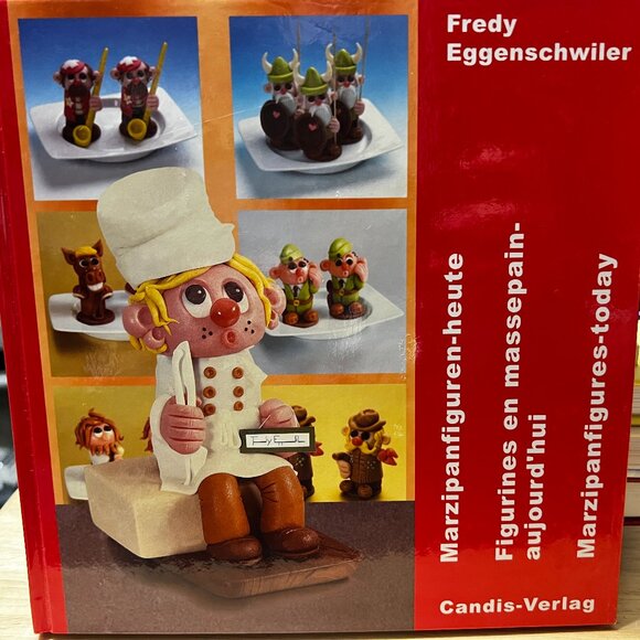Fredy Eggenschwiler | Kitchen | Vintage Marzipan Modeling Book ...